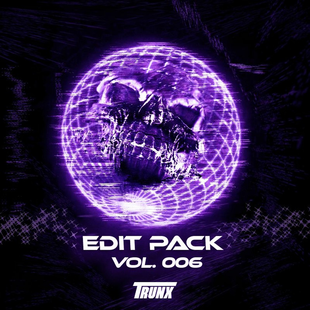 Stream TRUNX Edit Pack Vol. 006 [Supported By: Benzi] by TRUNX | Listen ...