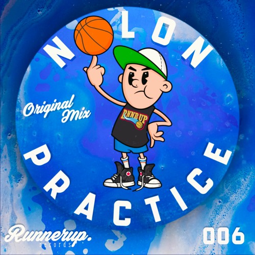 Stream Nolon - Practice (Original Mix) by RunnerUp Records | Listen ...