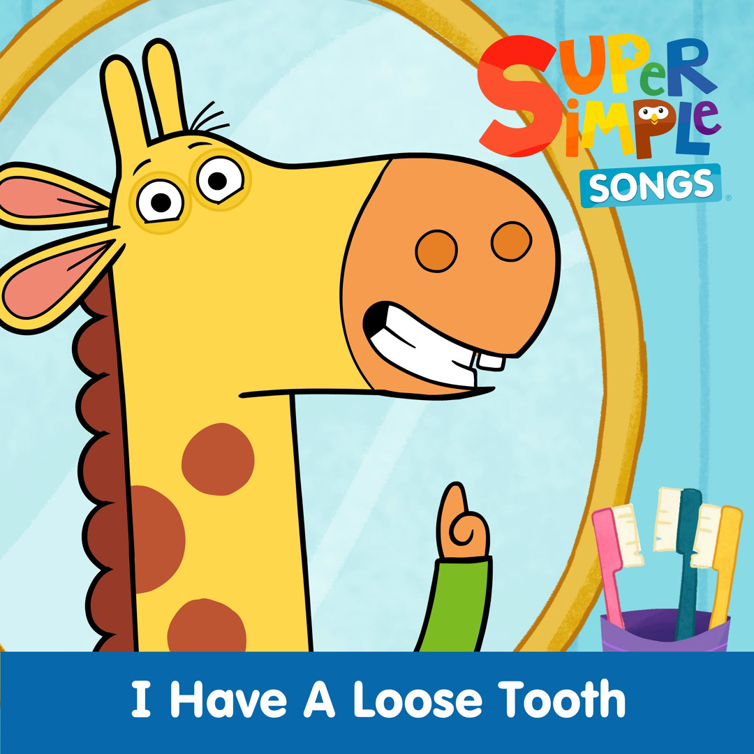 Stream I Have a Loose Tooth (Sing-Along) by Super Simple Songs | Listen ...