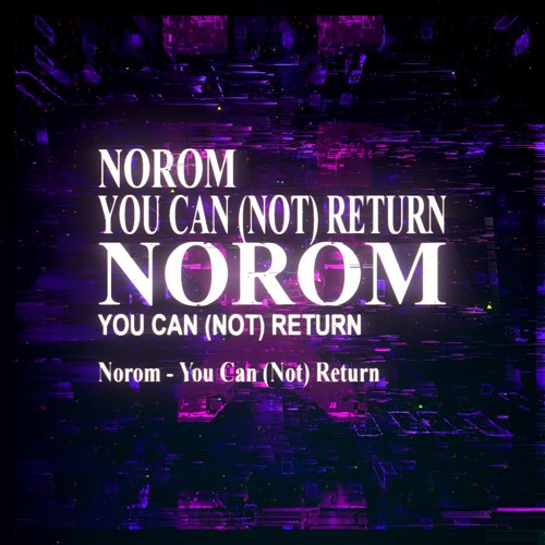 Stream Norom - You can (not) return by Tri | Listen online for free on ...