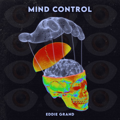 Stream Mind Control [Free Download] by Eddie Grand | Listen online for ...