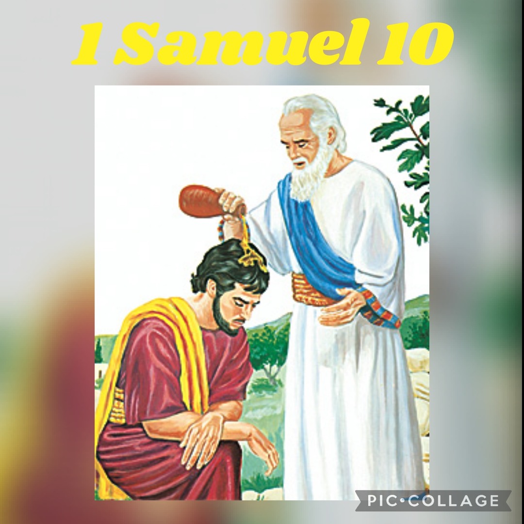 Stream 1 Samuel 10 - Samuel Anoints Saul by COGA Knows His Word Daily ...