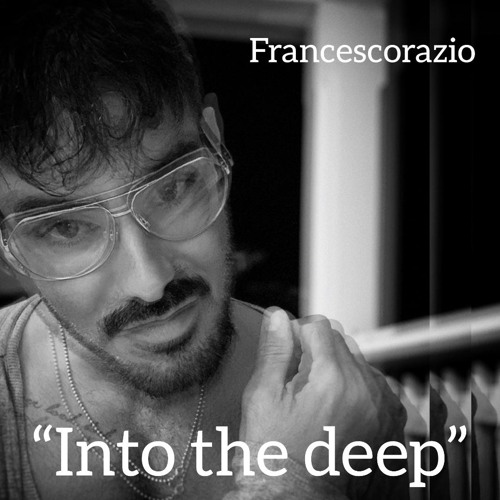 Stream INTO THE DEEP 2 by Francescorazio Music Composer | Listen online ...