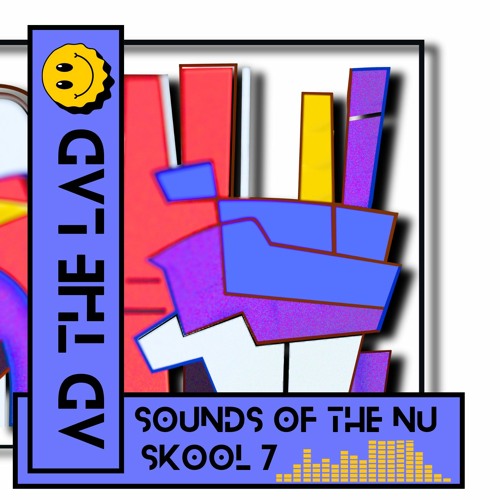 Stream Sounds Of The Nu Skool 7 (Free Download) by Adam Brophy | Listen ...