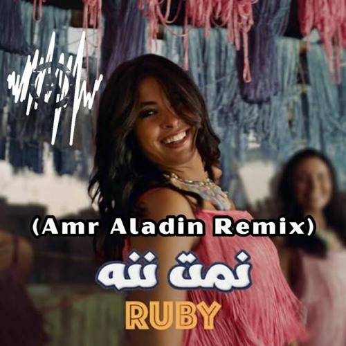 Stream Ruby - Namet Nenna (Amr Aladin Remix) روبي - نمت ننه by Amr Aladin | Listen online for ...