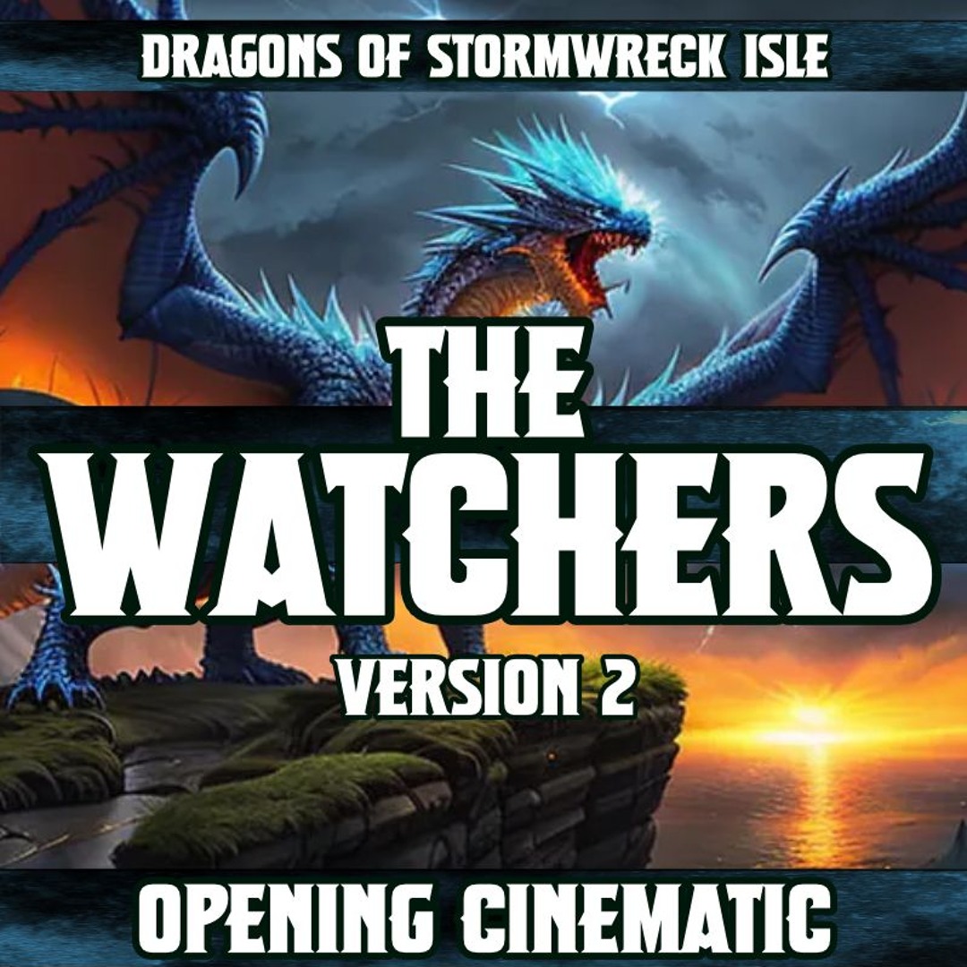 Stream The Watchers Opening Cinematic Version 2 by Dungeon Master Mike ...