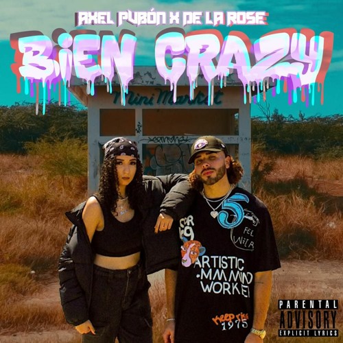 Stream AXEL PVBON X DE LA ROSE - Bien Crazy by High Ground Music ...