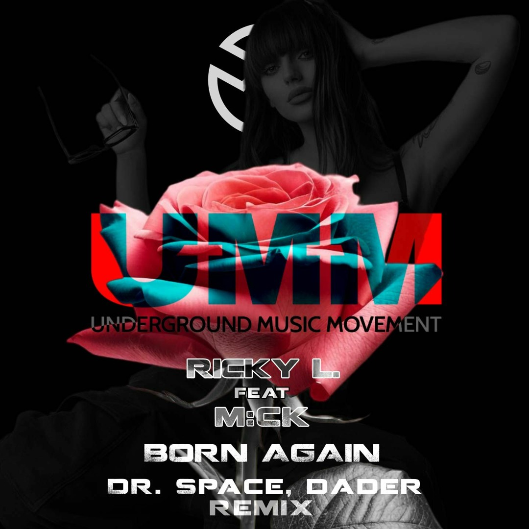 Stream Ricky L Feat.Mick - Born Again (Dr.Space,Dader Radio Mix) by Dr ...