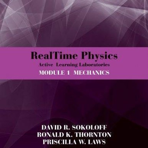 Stream episode Pdf(readonline) RealTime Physics: Active Learning ... Stream episode Pdf(readonline) RealTime Physics: Active Learning ...