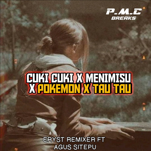 Stream CUKI CUKI / MENIMISU / POKEMON / TAU TAU (feat. Agus Sitepu) by ...