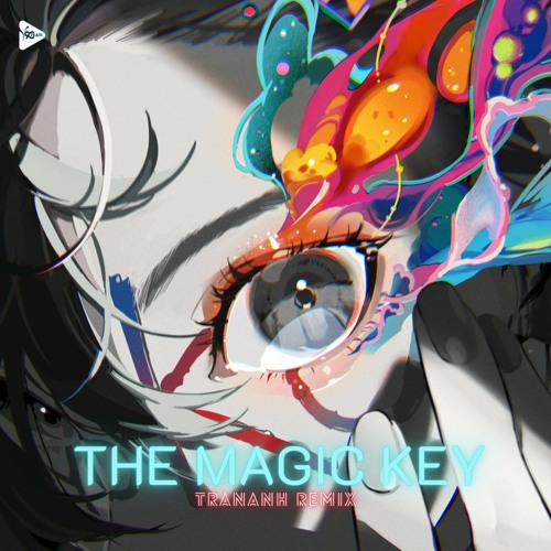 Stream THE MAGIC KEY (Short Version 1) by TranAnh RMX 💎 | Listen online ...