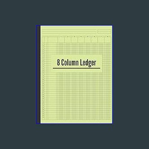 Stream Download ⚡ 8 Column Ledger Book 8 Column General Ledger