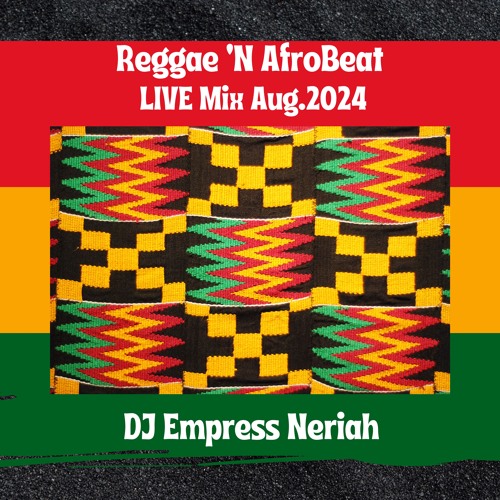 Stream Irie Vibez Night Live MIX UP- Aug. 2024 by DJ Empress Neriah ...