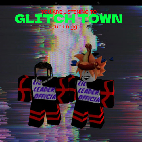 Stream Lil Leader (@picox4k) | Listen to GLITCH TOWN playlist online ...