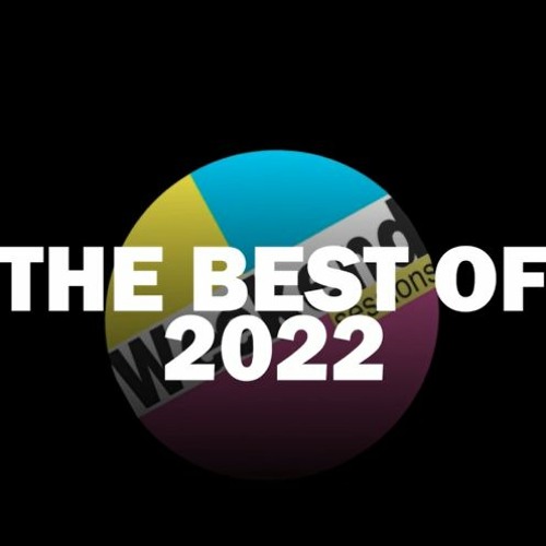 Stream The Best Of 2022 by Weekend Sessions | Listen online for free on SoundCloud