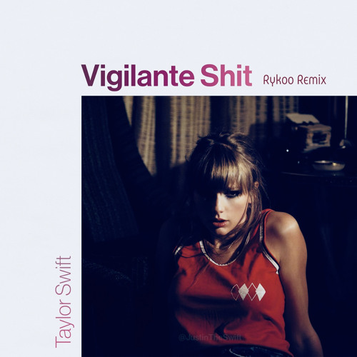 Stream Taylor Swift - Vigilante Shit (Rykoo Remix) by Rykoo | Listen ...