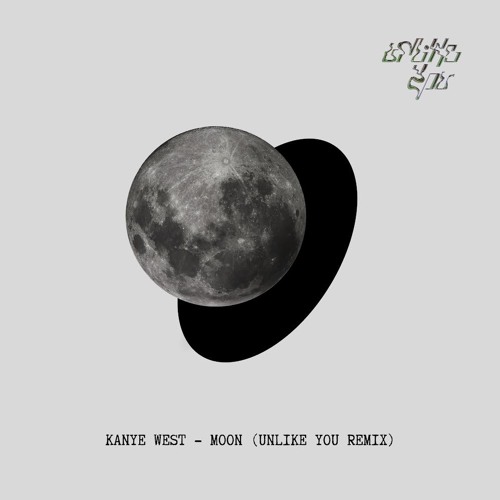 Stream KANYE WEST - MOON (UNLIKE YOU REMIX) by Unlike You | Listen ...