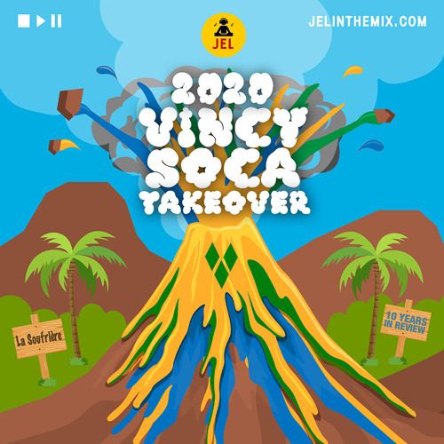 Stream 2020 VINCY SOCA TAKE OVER | 10 YEARS IN REVIEW “VINCY SOCA MIX ...
