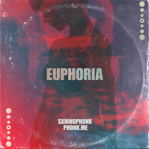 Stream Euphoria - Phonk.me & Sxhinophonk by Phonk Workshop | Listen ...