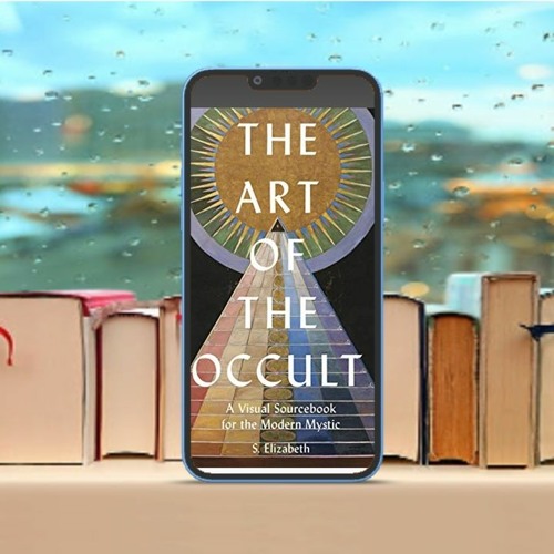 Stream The Art of the Occult: A Visual Sourcebook for the Modern Mystic ...