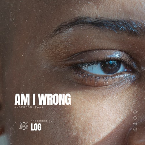 Stream LOG | Listen to Anderson .Paak - Am I Wrong (LOG Edit) [HZRX ...