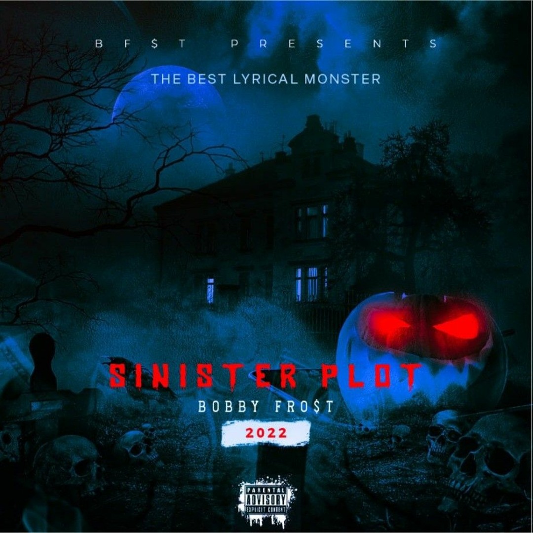 Stream Sinister Plot by BFro$T | Listen online for free on SoundCloud