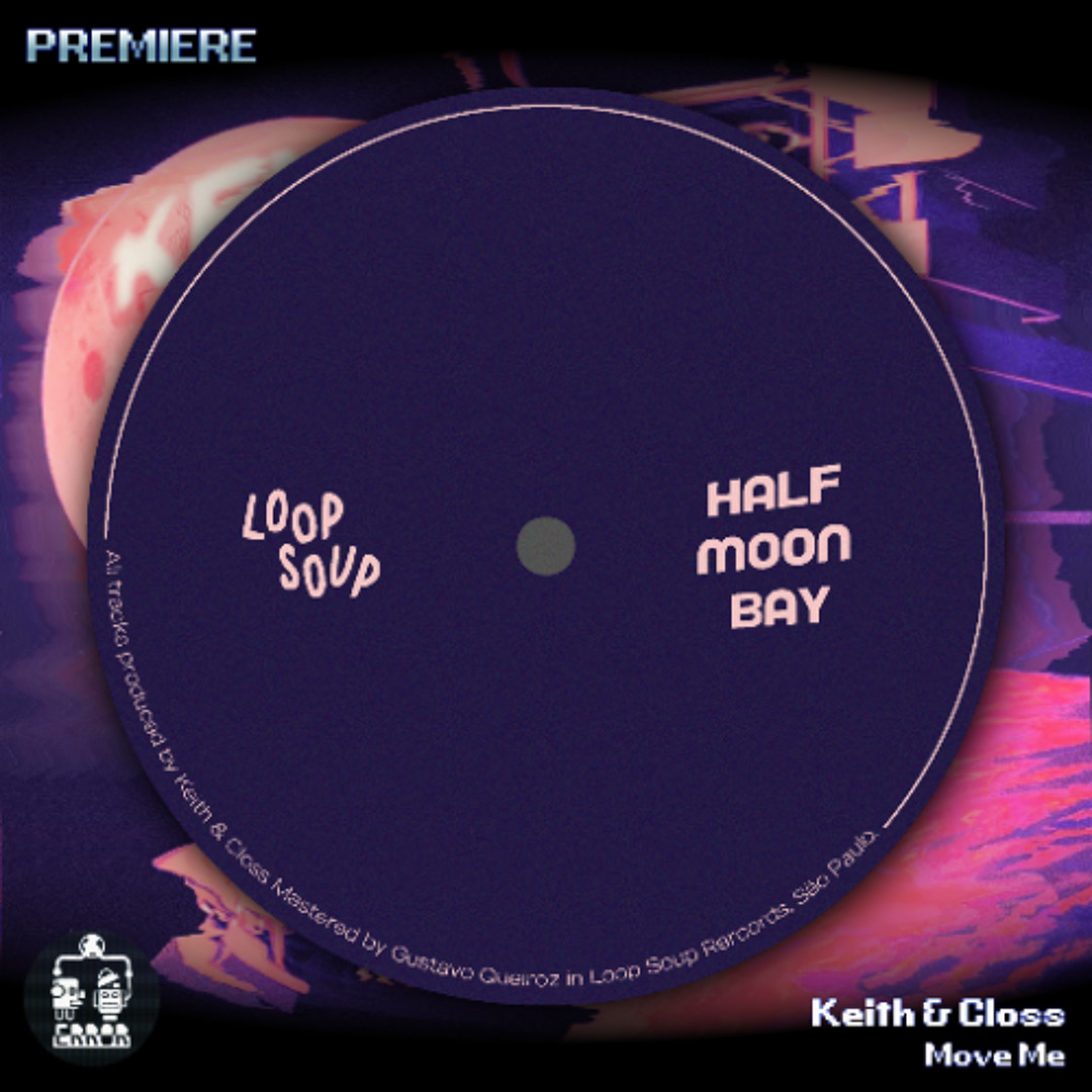 Stream Keith & Closs ─ Move Me [LOOPSOUP007] by soundBots | Listen ...