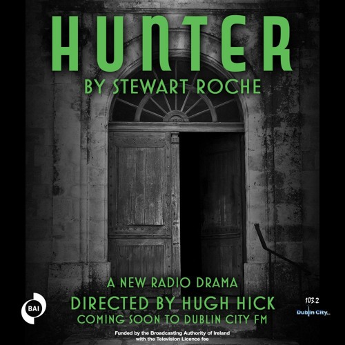 Stream episode Hunter Episode 1 by Hugh Hick Productions podcast ...