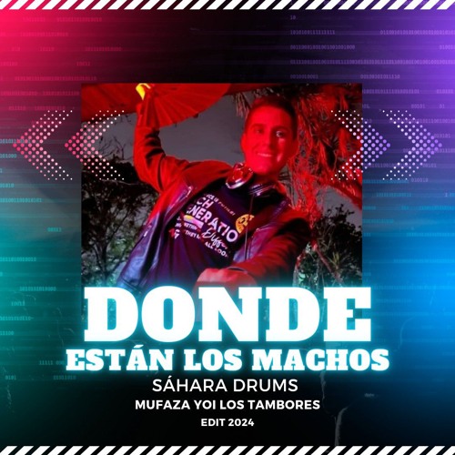 pumpyoursound.com | Sahara Drums & Donde están los Machos, Percy, VM