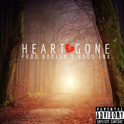 Stream Heart Gone (Prod Booleo x Hood Enk) by Booleo Montego | Listen ...