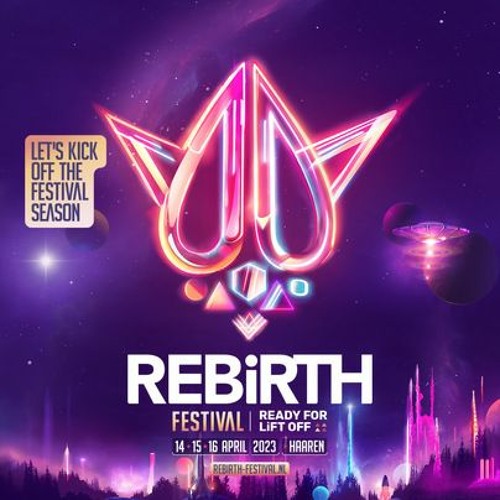 Stream REBiRTH Festival 2023 Warm-Up by Ordeal | Listen online for free ...