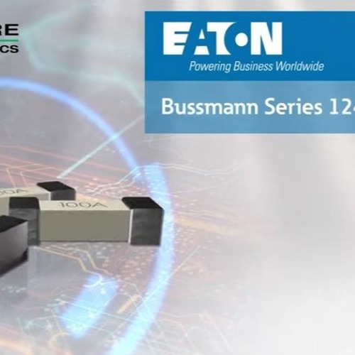 Stream Eaton’s Bussmann High Current series 1245HC Fuses by Future Electronics | Listen online ...