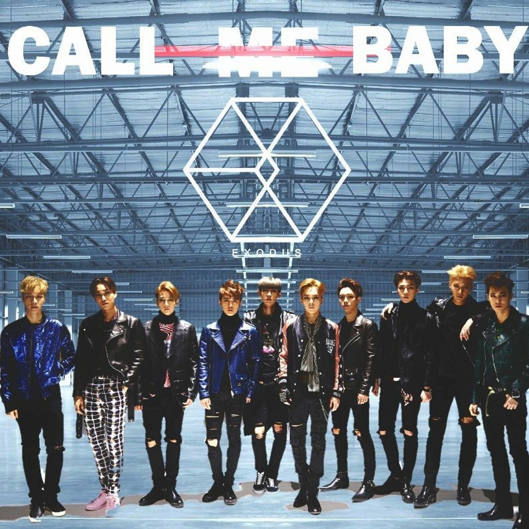 Stream EXO 'CALL ME BABY' by ShahenA | Listen online for free on SoundCloud