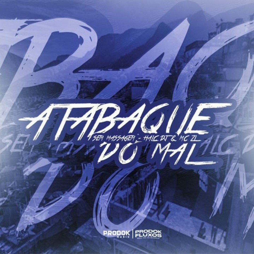 Stream 🐉Atabaque do Mal. HALC DJ & MC ZL 🐉 by Bblack Zamasu | Listen ...