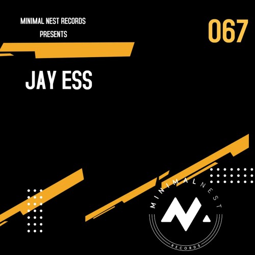 Stream Minimal Nest 067 - - Jay Ess by Minimal Nest Records | Listen ...