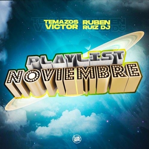 Stream PLAYLIST NOVIEMBRE 2021 (TEMAZOS VICTOR & RUBEN RUIZ DJ) [LATIN ...
