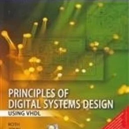 Stream Digital Systems Design Using Vhdl 2nd Edition Charles H Roth Jr ... Stream Digital Systems Design Using Vhdl 2nd Edition Charles H Roth Jr ...