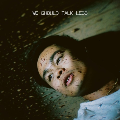 Stream We Should Talk Less by Labit | Listen online for free on SoundCloud