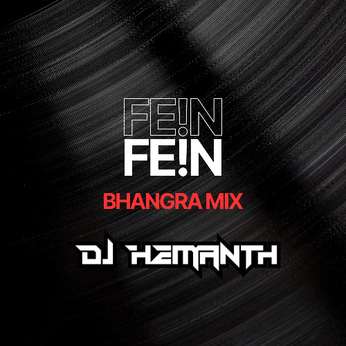 Stream Fein - Travis Scott - DJ Hemanth Bhangra Mix . by DJ HEMANTH ...