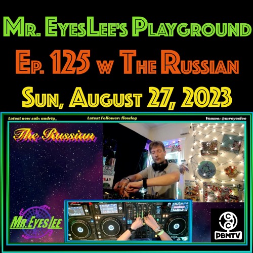 Stream Pbmtv Shows Episode 125 W The Russian August 20 2023 By Mr