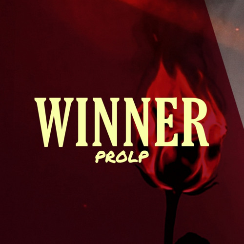 Stream Winner by ProLp | Listen online for free on SoundCloud