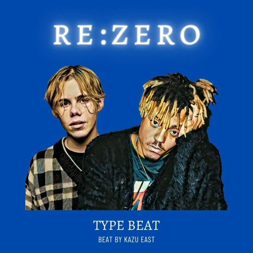 Stream RE:ZERO The Kid LAROI x Juice Wrld Type Beat 2021 Kazu East by ... Stream RE:ZERO The Kid LAROI x Juice Wrld Type Beat 2021 Kazu East by ...