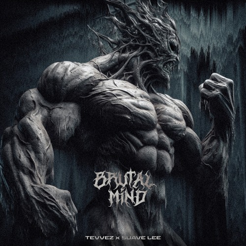 Stream TEVVEZ X SUAVE LEE - BRUTAL MIND by Suave Lee | Listen online ...
