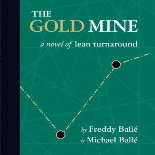 Stream episode [PDF⚡] Download⚡ The Gold Mine: A Novel of Lean ...
