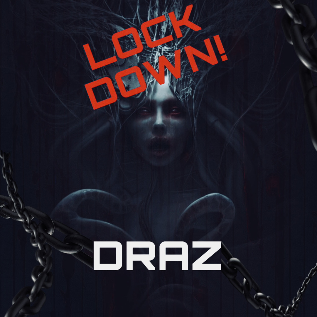 Stream DRAZ - LOCK DOWN! ( Original Mix ) by DRAZ | Listen online for ...