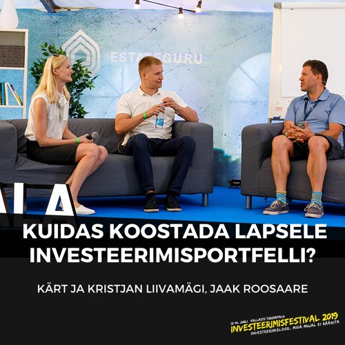 Stream episode Kuidas koostada lapsele investeerimisportfelli? - Kärt ...