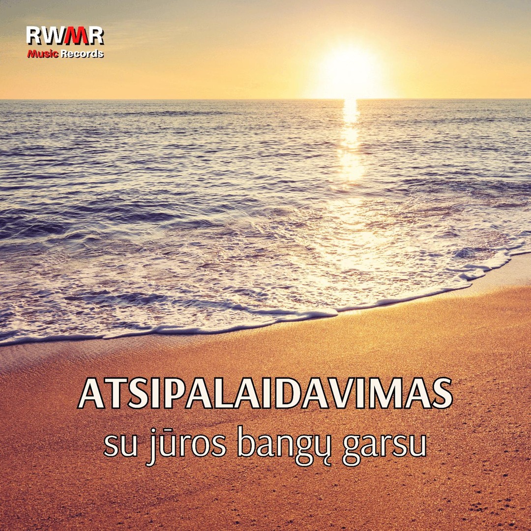 Stream RW Rami muzika | Listen to Atsipalaidavimas su jūros bangų garsu ...