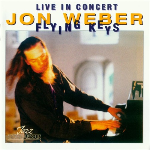 Stream Jon Weber | Listen to Flying Keys (Live in Concert) playlist ...