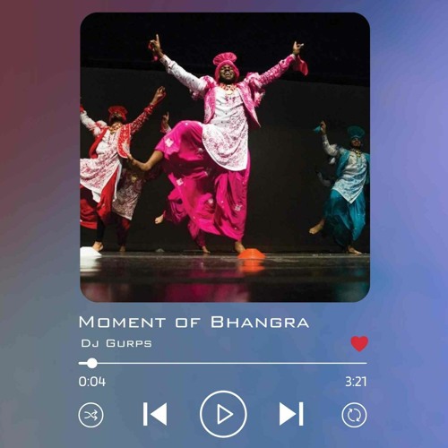 Stream episode Moment of Bhangra Vol 1 by Dj Gurps by Dj Gurps podcast ...