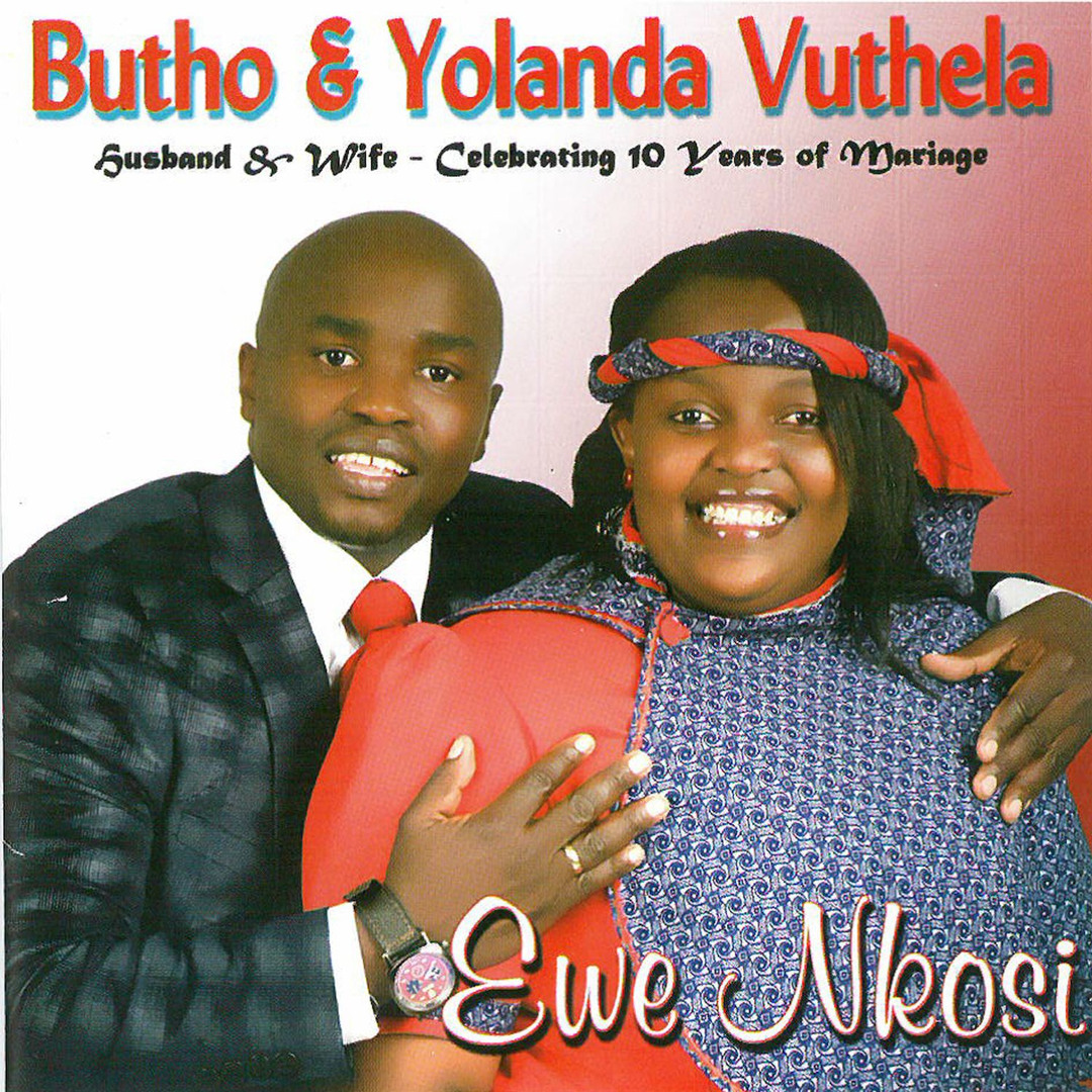 Stream Butho & Yolanda Vuthela | Listen to Ewe Nkosi (Husband and Wife ...